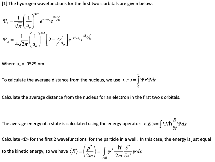 Solved [1] The hydrogen wavefunctions for the first two s | Chegg.com