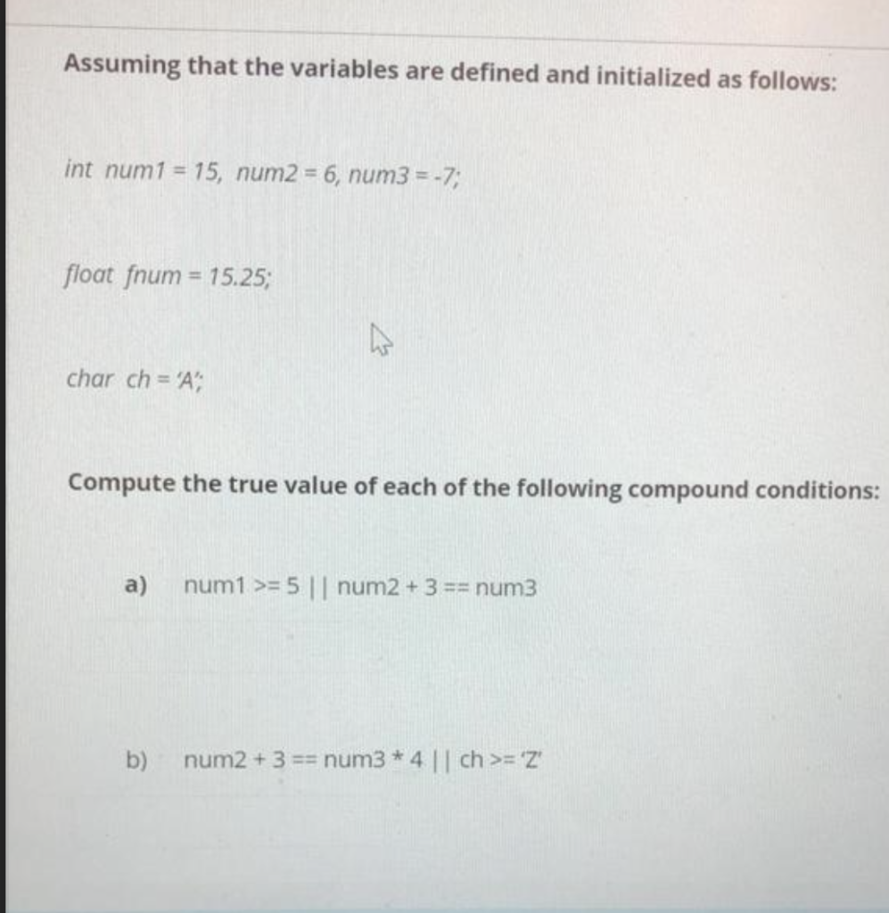 Solved int num1=& num2=9, num3= 10; float fnum=1441; char | Chegg.com