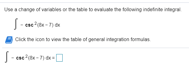 Solved Use a change of variables or the table to evaluate | Chegg.com