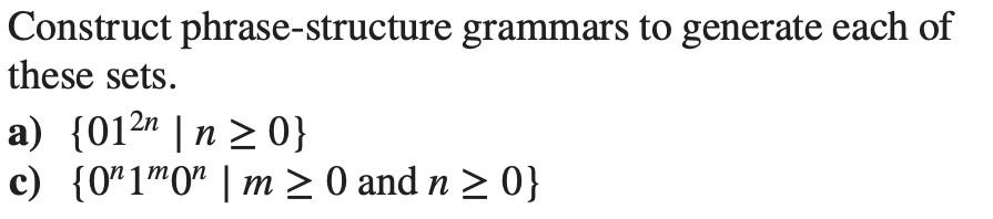 Solved Construct phrase-structure grammars to generate each | Chegg.com