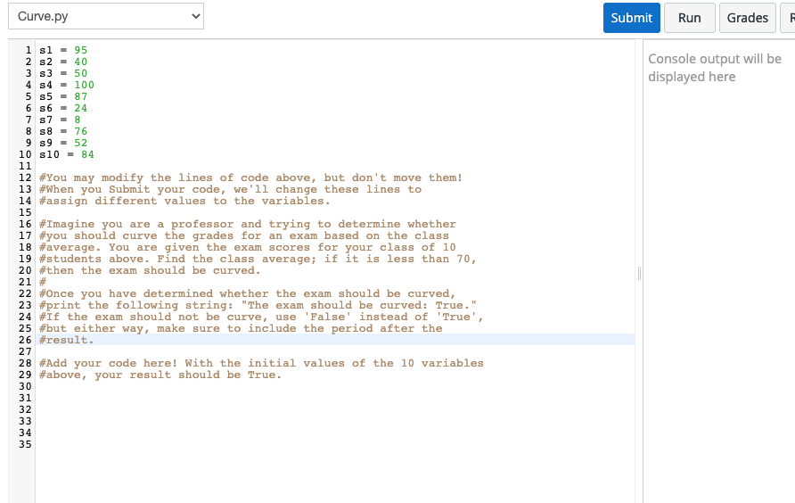 Solved Curve.py Submit Run Grades Console output will be | Chegg.com Solved Curve.py Submit Run Grades Console output will be | Chegg.com