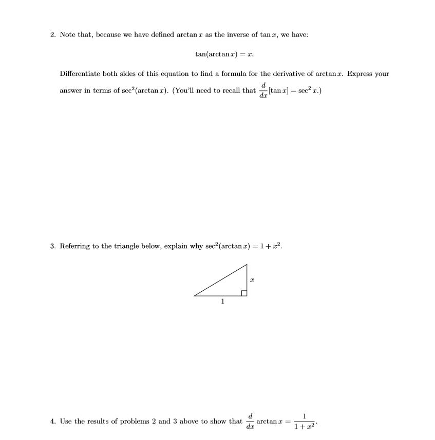 Solved 2. Note that, because we have defined arctant as the | Chegg.com
