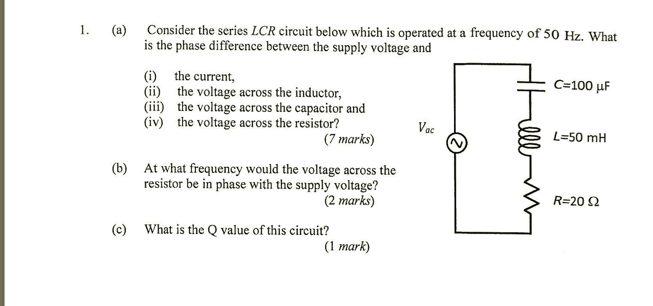 Solved (a) Consider the series LCR circuit below which is | Chegg.com