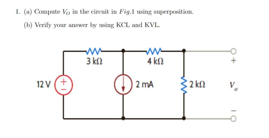 Solved 1. (a) Compute Vo in the circuit in Fig.1 using | Chegg.com
