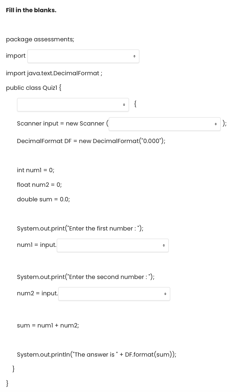 Solved Fill in the blanks. package assessments; import | Chegg.com
