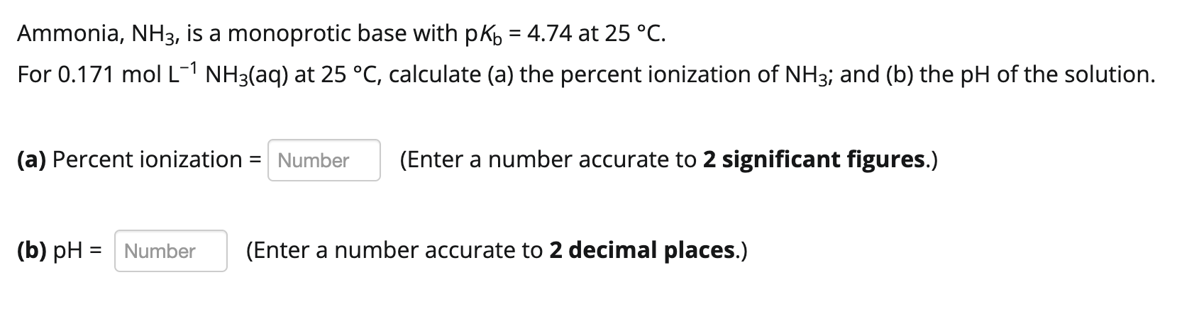 Solved - Ammonia, NH3, is a monoprotic base with pKb = 4.74 | Chegg.com