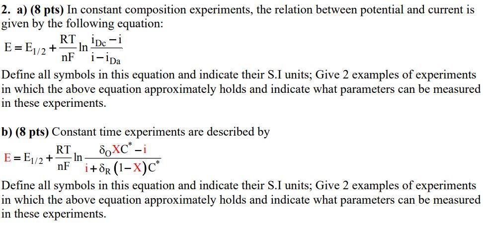 Solved 2. a) (8 pts) In constant composition experiments, | Chegg.com