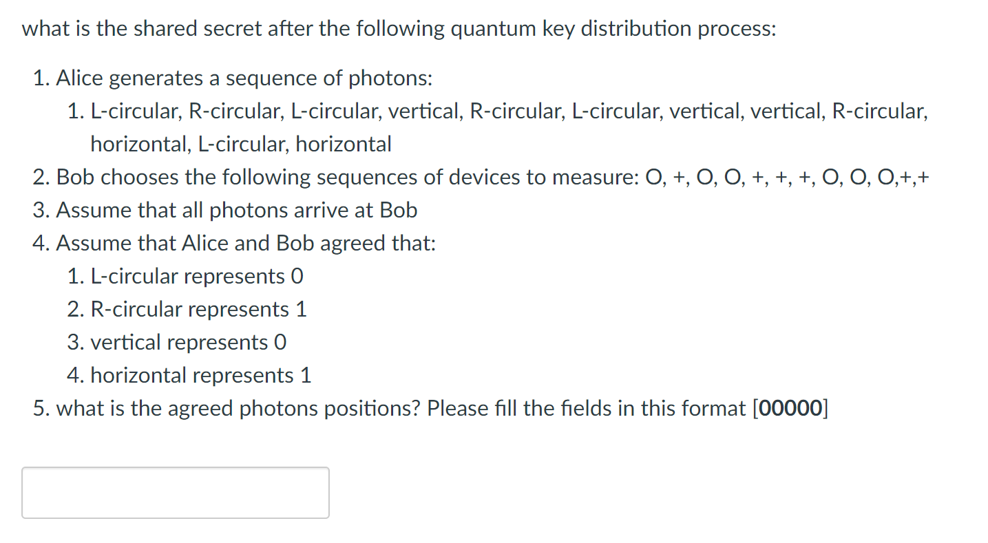 Solved what is the shared secret after the following quantum | Chegg.com