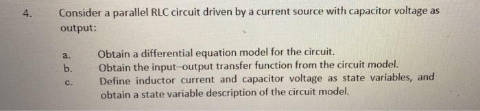 Solved Consider a parallel RLC circuit driven by a current | Chegg.com