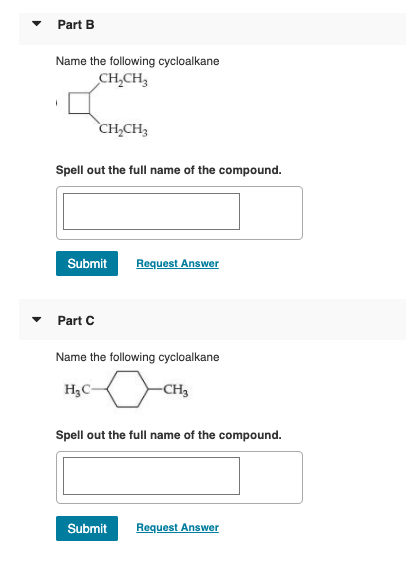 Solved Part B Name the following cycloalkane сH,CH, CH,CH | Chegg.com