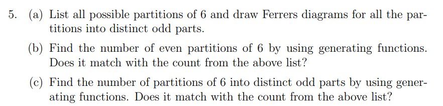 Solved 5. (a) List all possible partitions of 6 and draw | Chegg.com