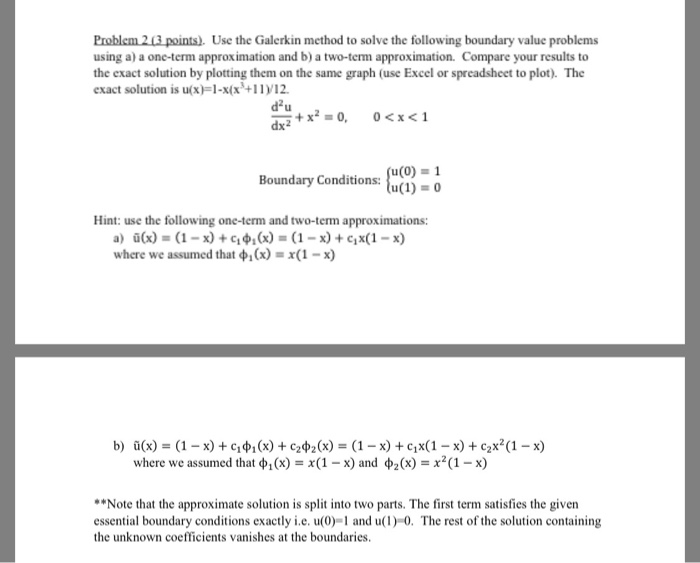 Solved Problem 21 Poits Use The Galerkin Method To Solve