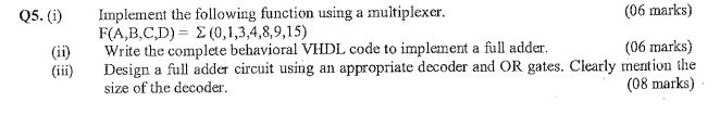 Solved Q5. (i) ﻿Implement the following function using a | Chegg.com