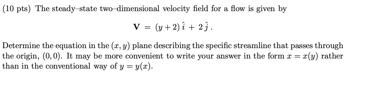 Solved (10 pts) The steady-state two-dimensional velocity | Chegg.com