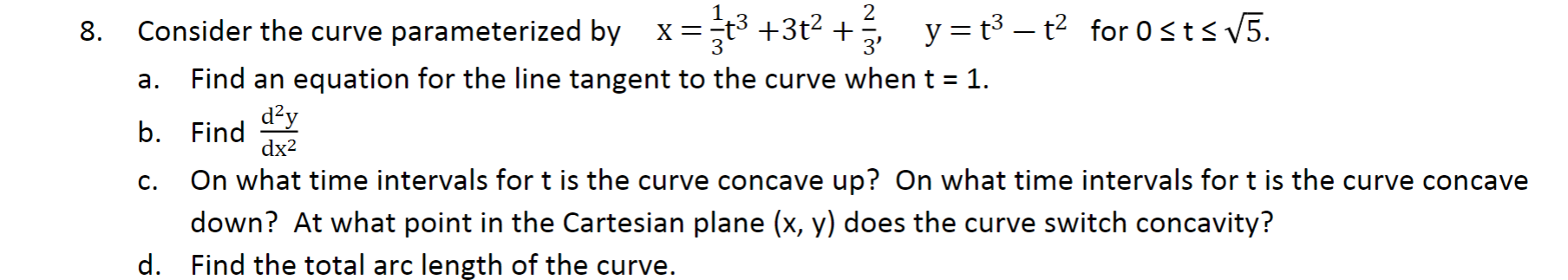 Consider The Curve Parameterized 