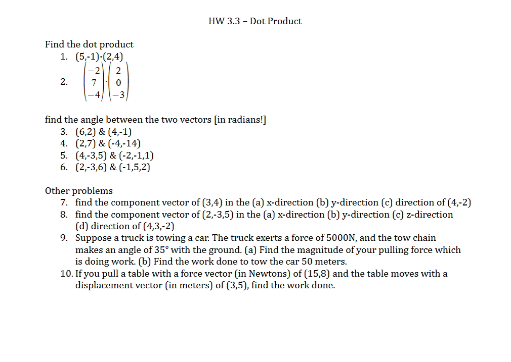 Solved HW 3.3 - Dot Product Find the dot product 1. | Chegg.com