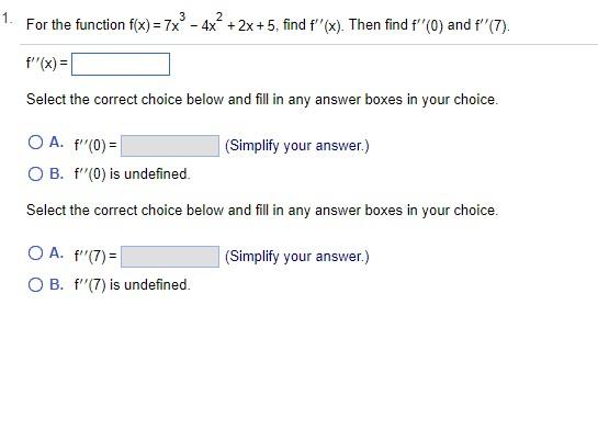 Solved For the function f(x)=7x3−4x2+2x+5, find f′′(x). Then | Chegg.com