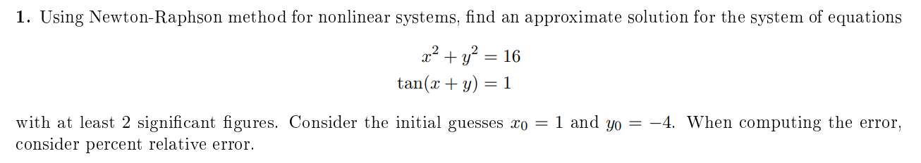 Solved x2+y2tan(x+y)=16=1 with at least 2 significant | Chegg.com