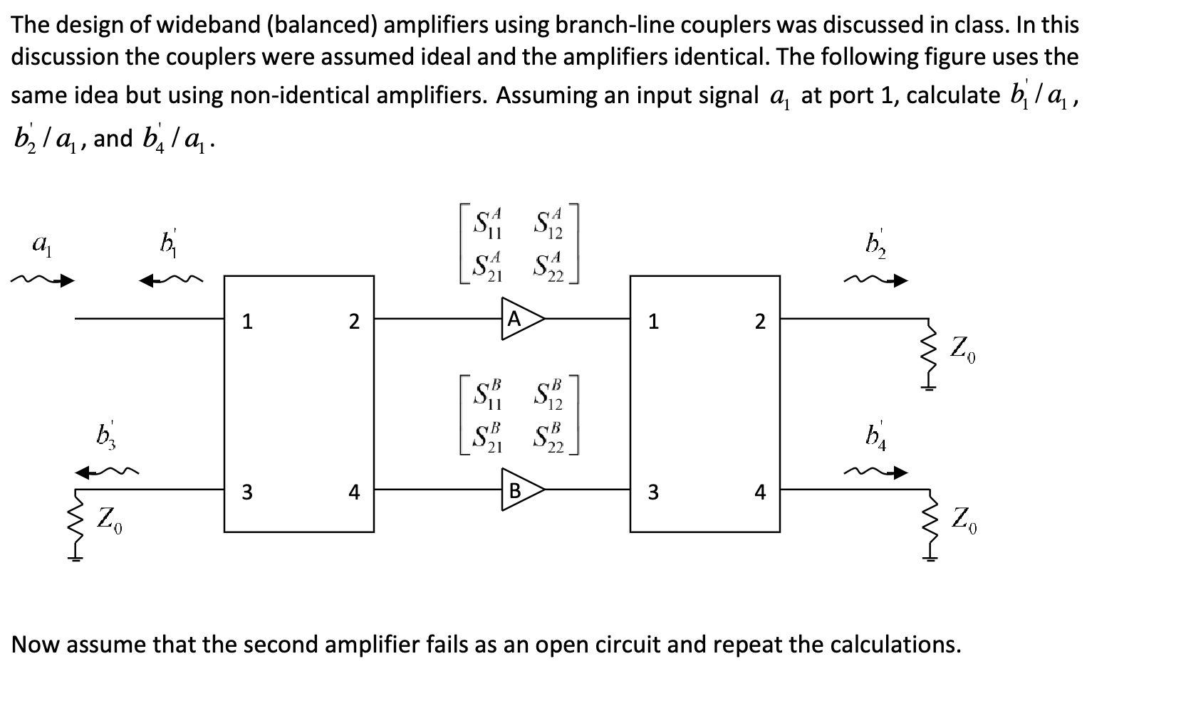 The design of wideband (balanced) amplifiers using | Chegg.com