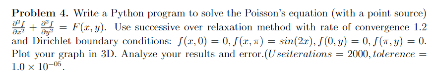 Solved Problem 4. Write a Python program to solve the | Chegg.com