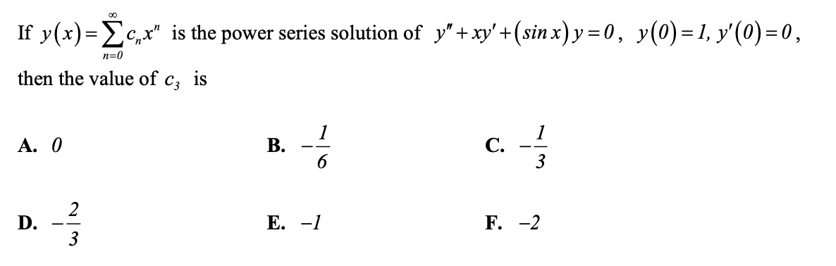 Solved If y(x)= X«*" is the power series solution of y" + | Chegg.com