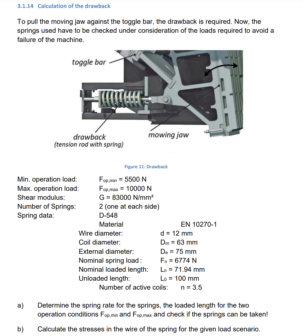 Solved To pull the moving jaw against the toggle bar, the | Chegg.com