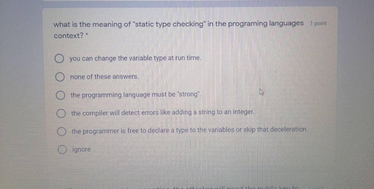 Solved what is the meaning of "static type checking" in the | Chegg.com