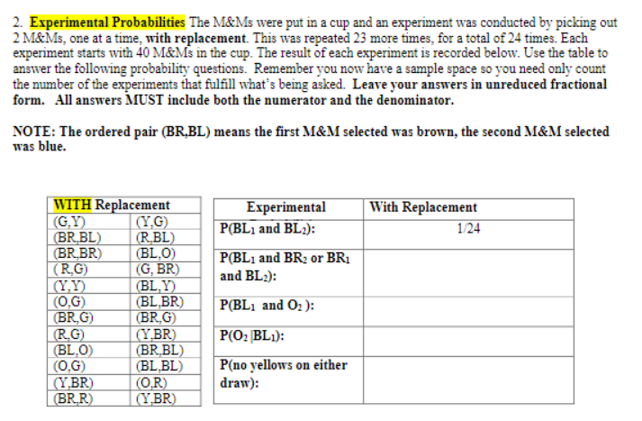 Solved 2. Experimental Probabilities The M&Ms were put in a | Chegg.com