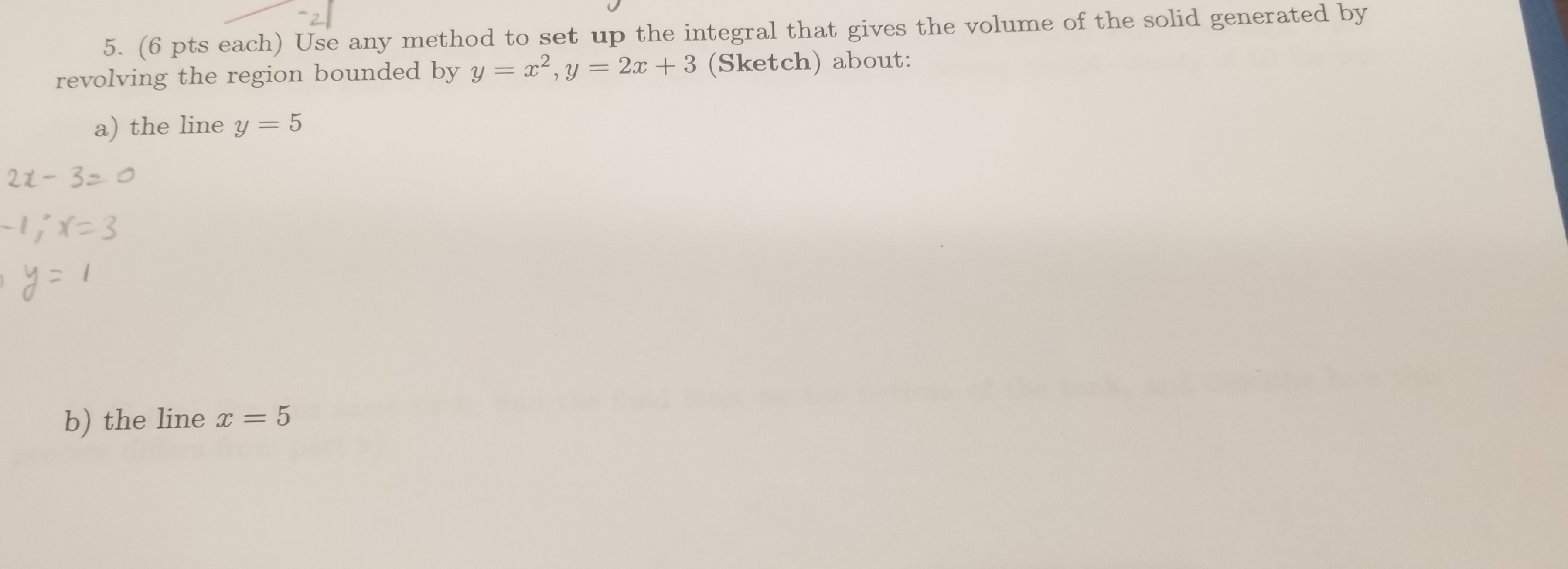 Solved 5. (6 pts each) Use any method to set up the integral | Chegg.com