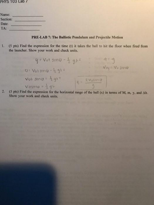 Solved PHYS 103 Lab Name: Secion Date: TA: PRE-LAB 7: The | Chegg.com