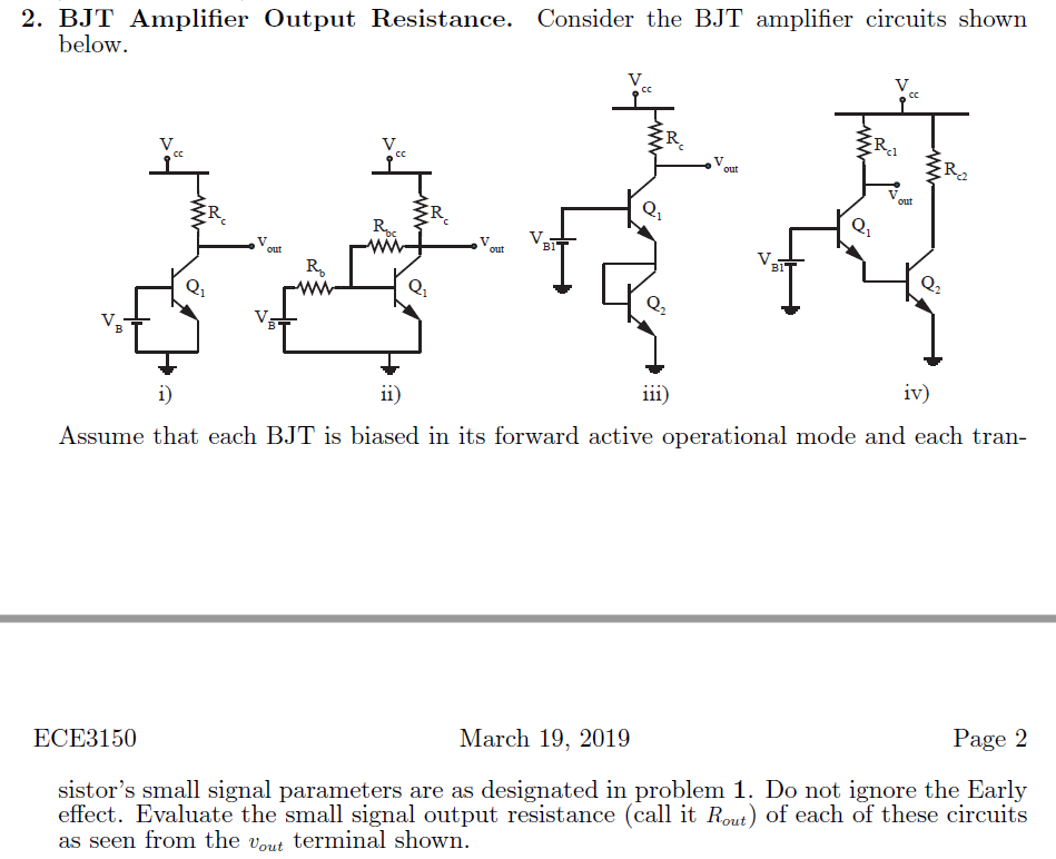 2. BJT Amplifier Output Resistance. Consider the BJT | Chegg.com