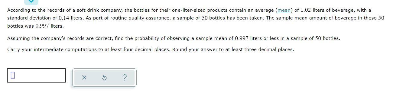 Solved According to the records of a soft drink company, the | Chegg.com