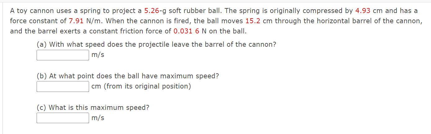 Solved A toy cannon uses a spring to project a 5.26 g soft | Chegg.com
