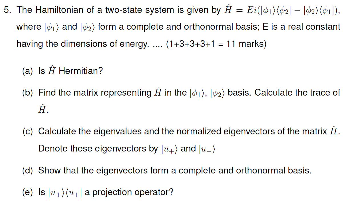 Solved = 5. The Hamiltonian of a two-state system is given | Chegg.com