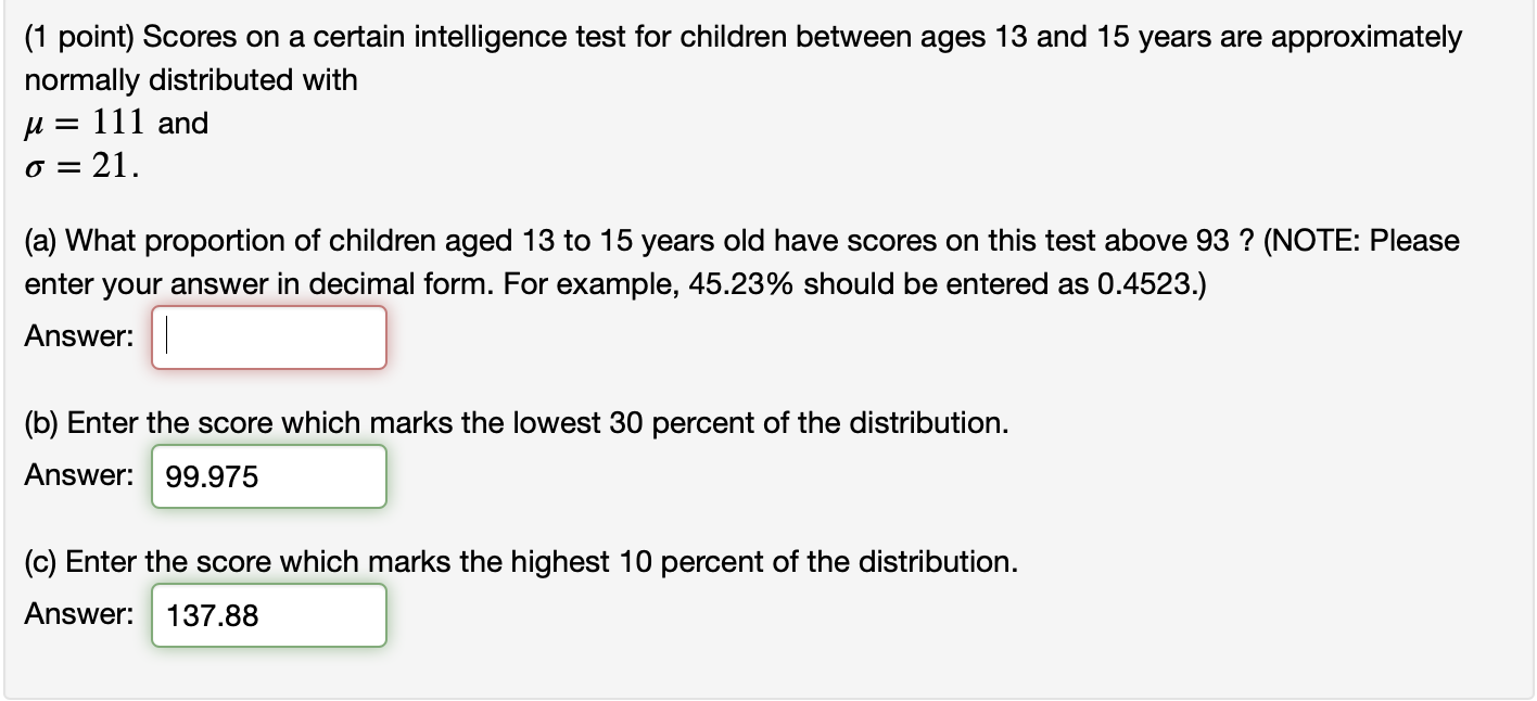 Solved (1 point) Scores on a certain intelligence test for | Chegg.com