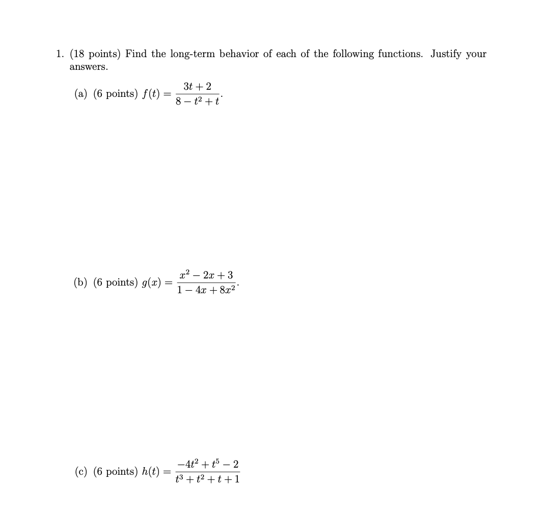 Solved 1. (18 points) Find the long-term behavior of each of | Chegg.com