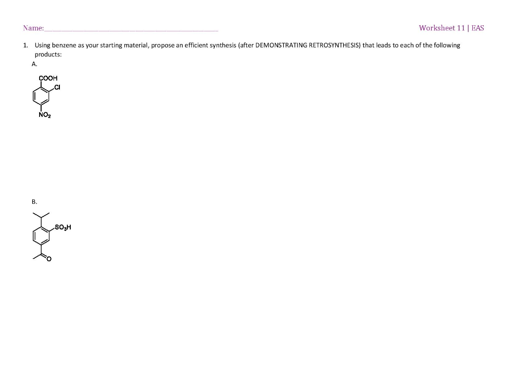 Solved Name: Worksheet 11 | EAS 1. Using benzene as your | Chegg.com