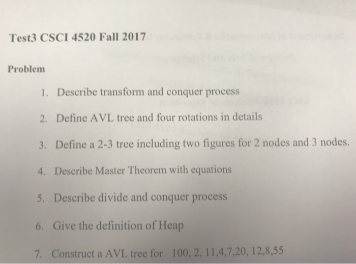 Solved Test3 CSCI 4520 Fall 2017 Problem 1. Describe | Chegg.com Solved Test3 CSCI 4520 Fall 2017 Problem 1. Describe | Chegg.com