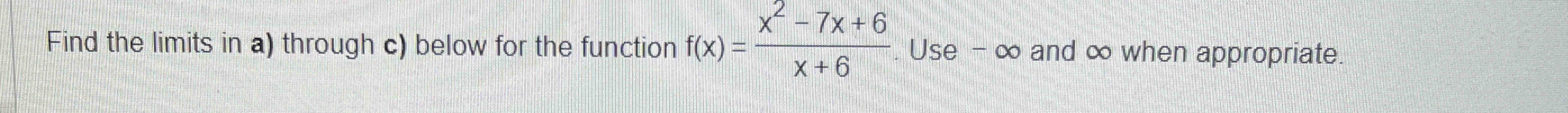 Find the limits in a) ﻿through c ) ﻿below for the | Chegg.com