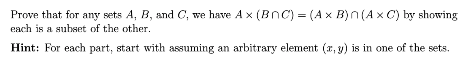 Solved Prove that for any sets A,B, and C, we have | Chegg.com