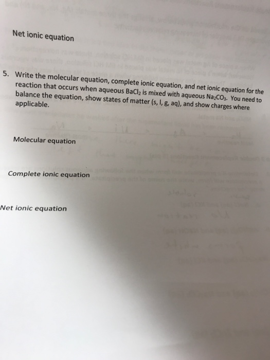 Solved Net ionic equation 5. Write the molecular equation, | Chegg.com