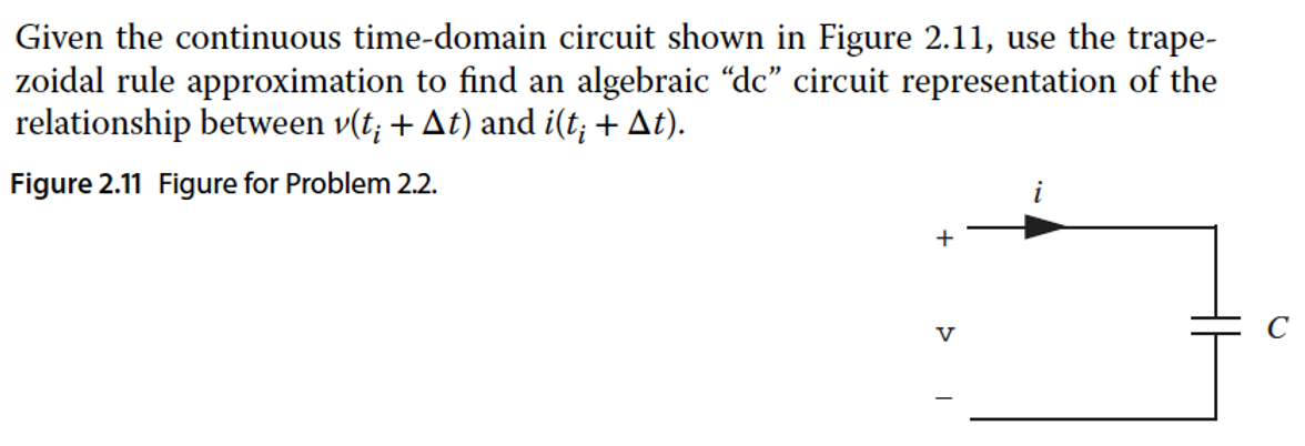 Solved Given The Continuous Time Domain Circuit Shown In