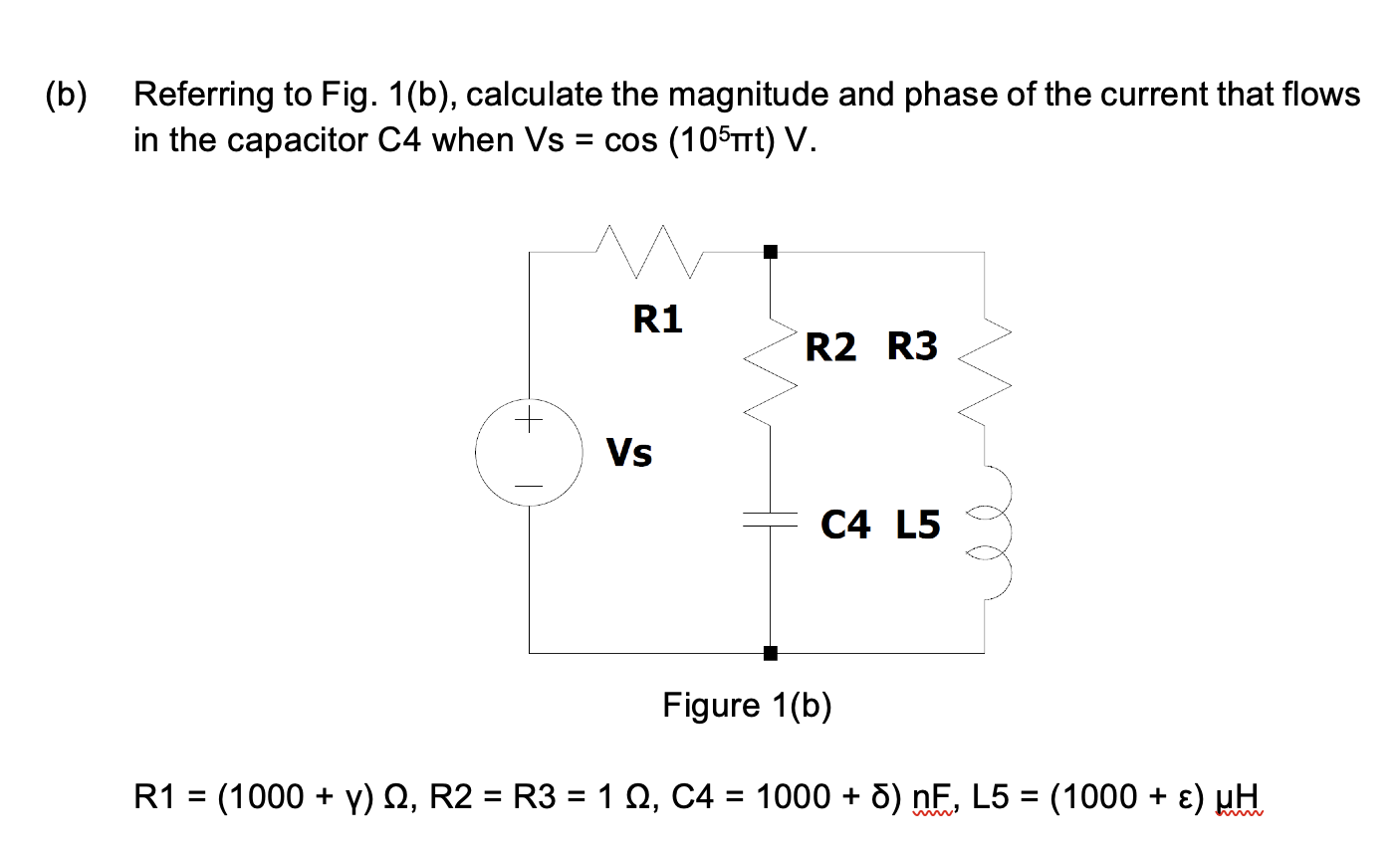 Solved b) Referring to Fig. 1(b), calculate the magnitude | Chegg.com