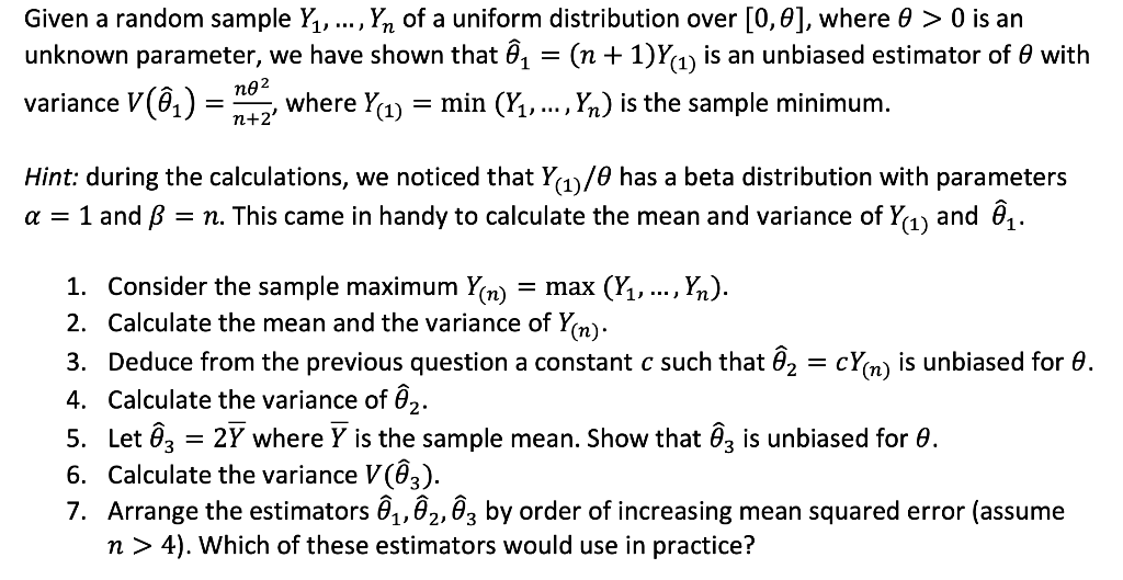 Solved Given a random sample Y1,…,Yn of a uniform | Chegg.com