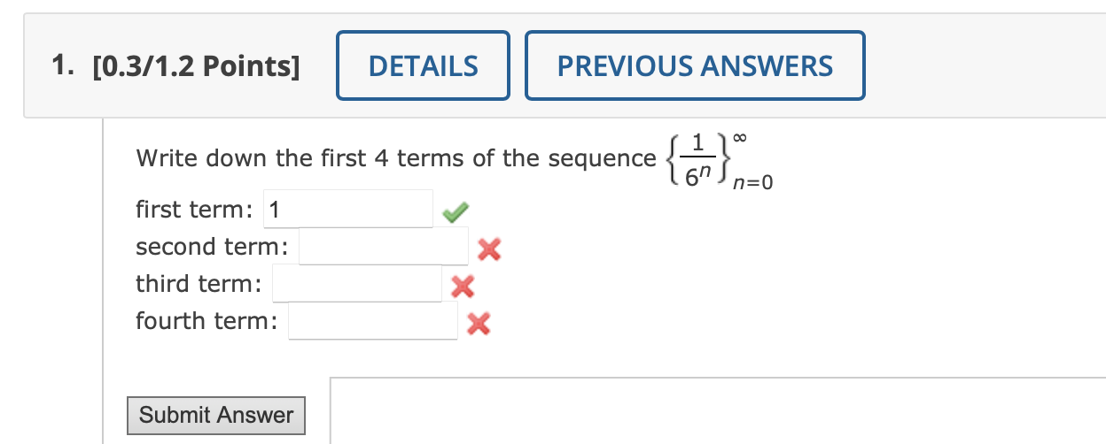 Solved Write down the first 4 terms of the sequence | Chegg.com