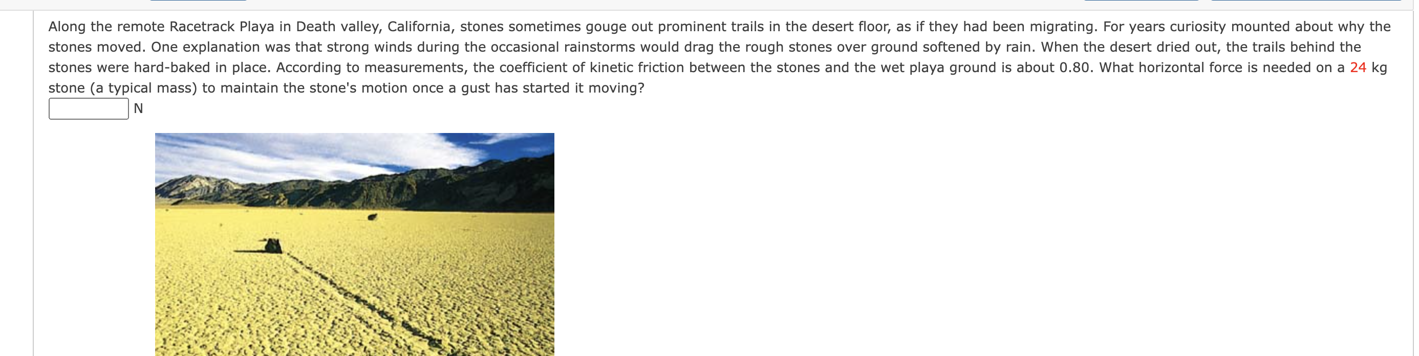 Solved stone (a typical mass) to maintain the stone's motion | Chegg.com