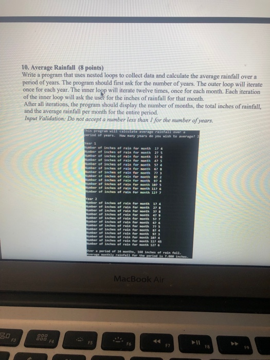 Solved 10. Average Rainfall (8 points) Write a program that | Chegg.com