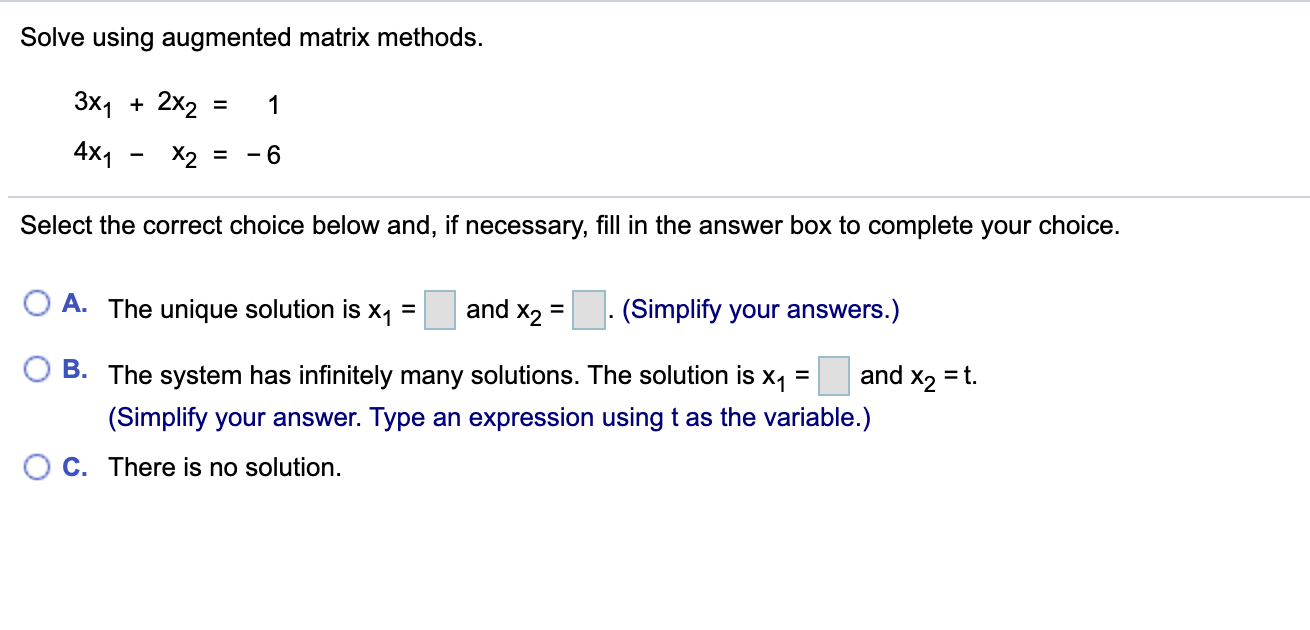 Solved Solve using augmented matrix methods. 3x1 + 2x2 = 1 | Chegg.com
