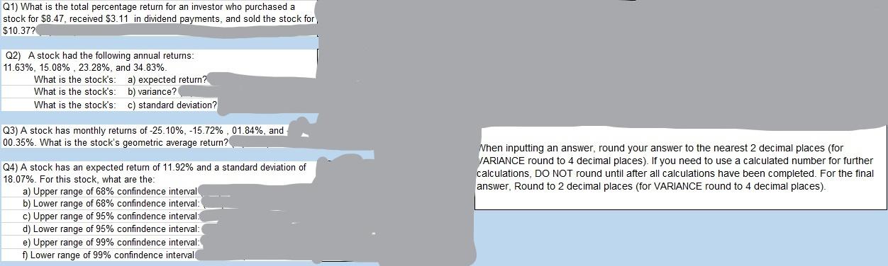 Solved Q1) What is the total percentage return for an | Chegg.com
