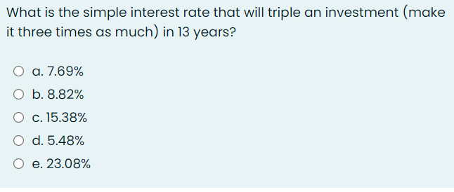 Solved What is the simple interest rate that will triple an | Chegg.com